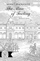 The Man of Feeling by Henry MacKenzie