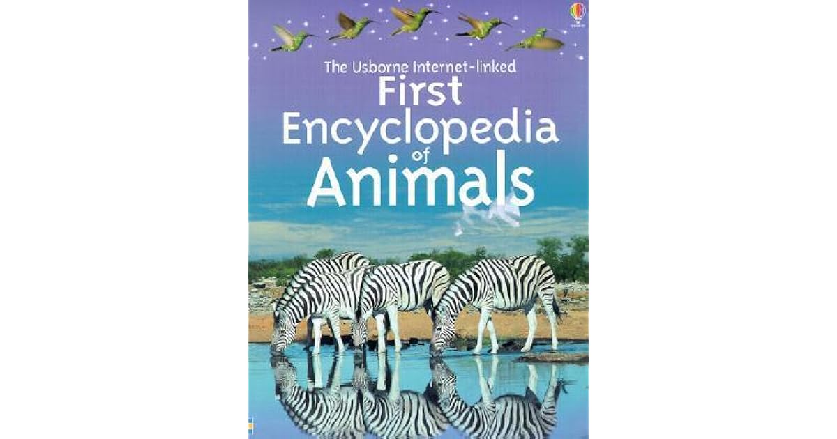 The Usborne First Encyclopedia of Animals by Paul Dowswell