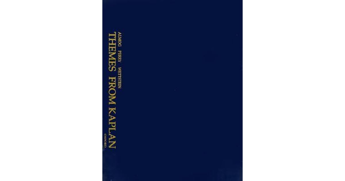 Themes from Kaplan by Joseph Almog