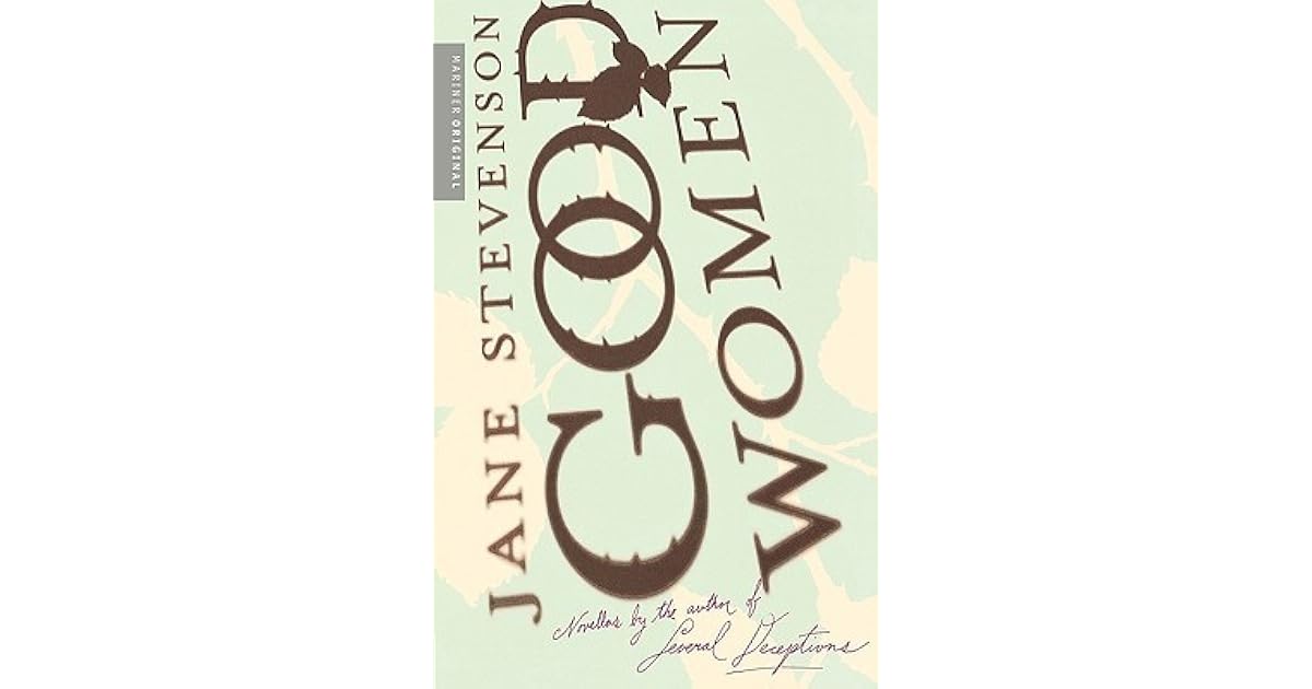 Good Women: Three Novellas by Jane Stevenson