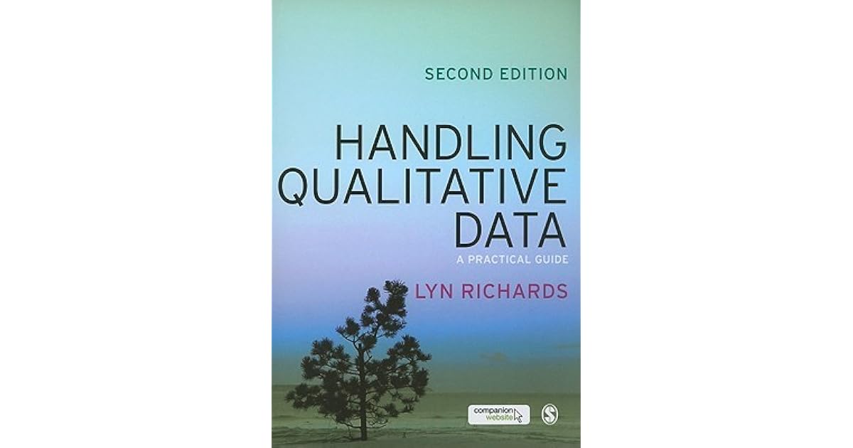 Handling Qualitative Data: A Practical Guide by Lyn Richards