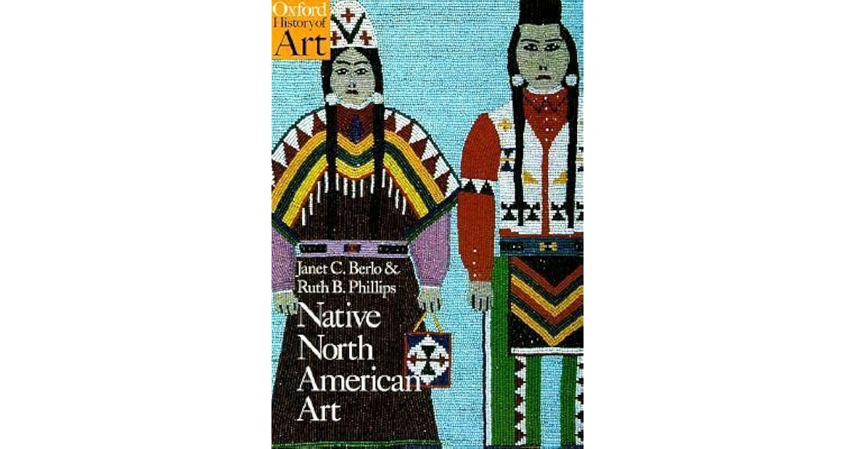 Native North American Art by Janet Catherine Berlo