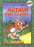 Arthur Goes to Camp (Arthur Adventure Series) by Marc Brown