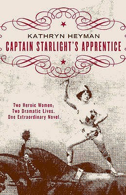 Captain Starlight's Apprentice by Kathryn Heyman