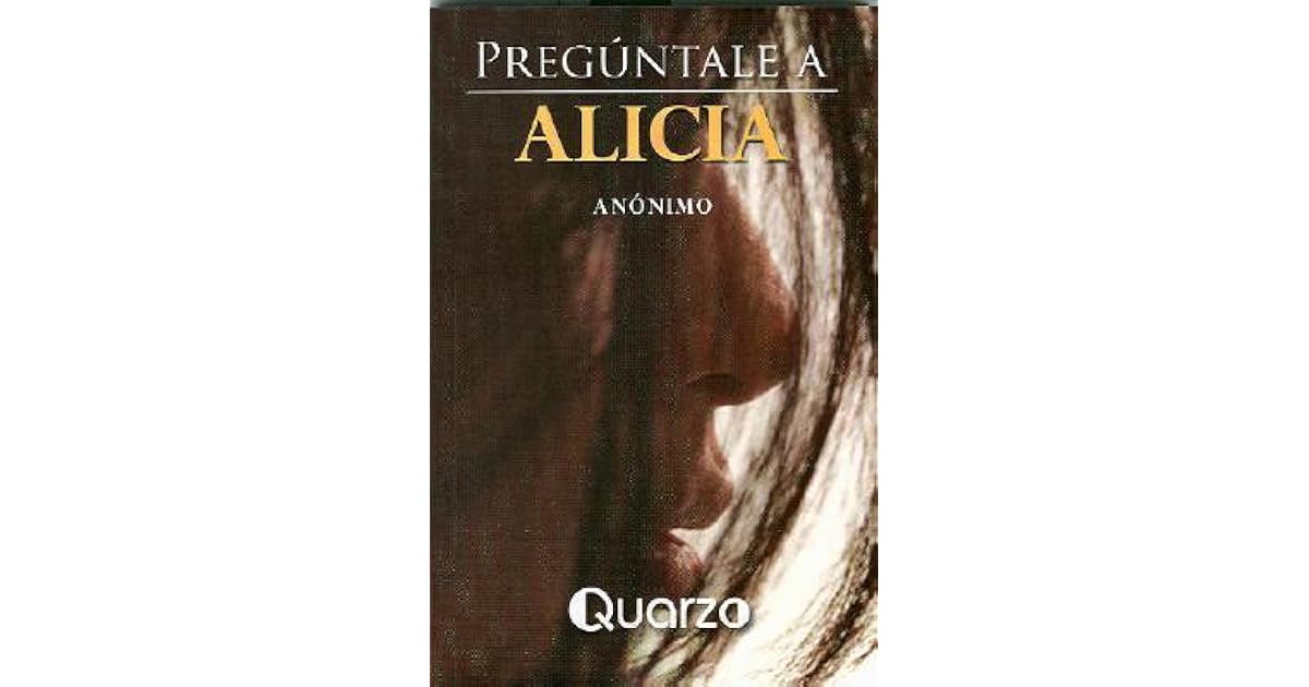 Pregúntale a Alicia by Beatrice Sparks