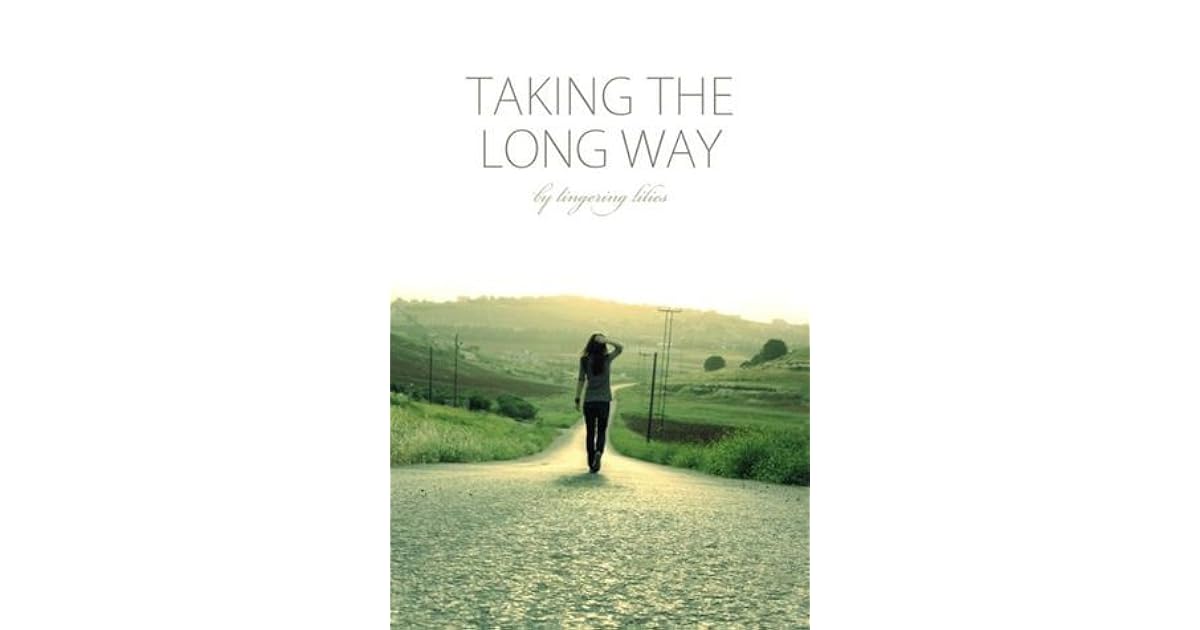 Taking the Long Way by Lily R. Mason