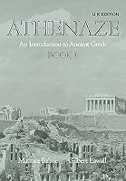 Athenaze: An Introduction to Ancient Greek Book I by Maurice Balme