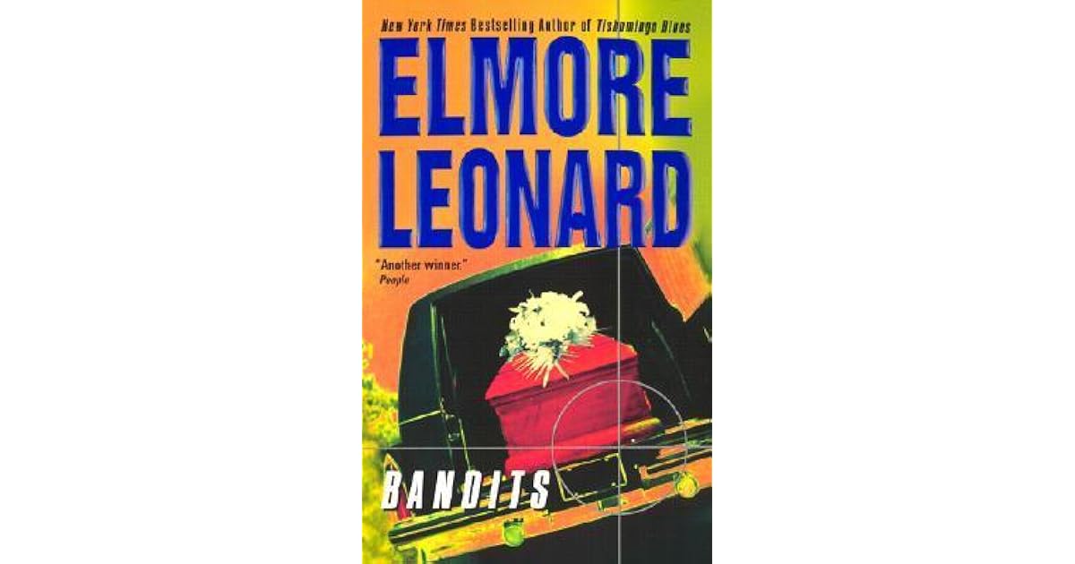 Bandits by Elmore Leonard