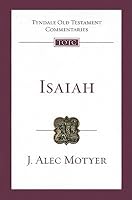 Isaiah: An Introduction & Commentary by J. Alec Motyer