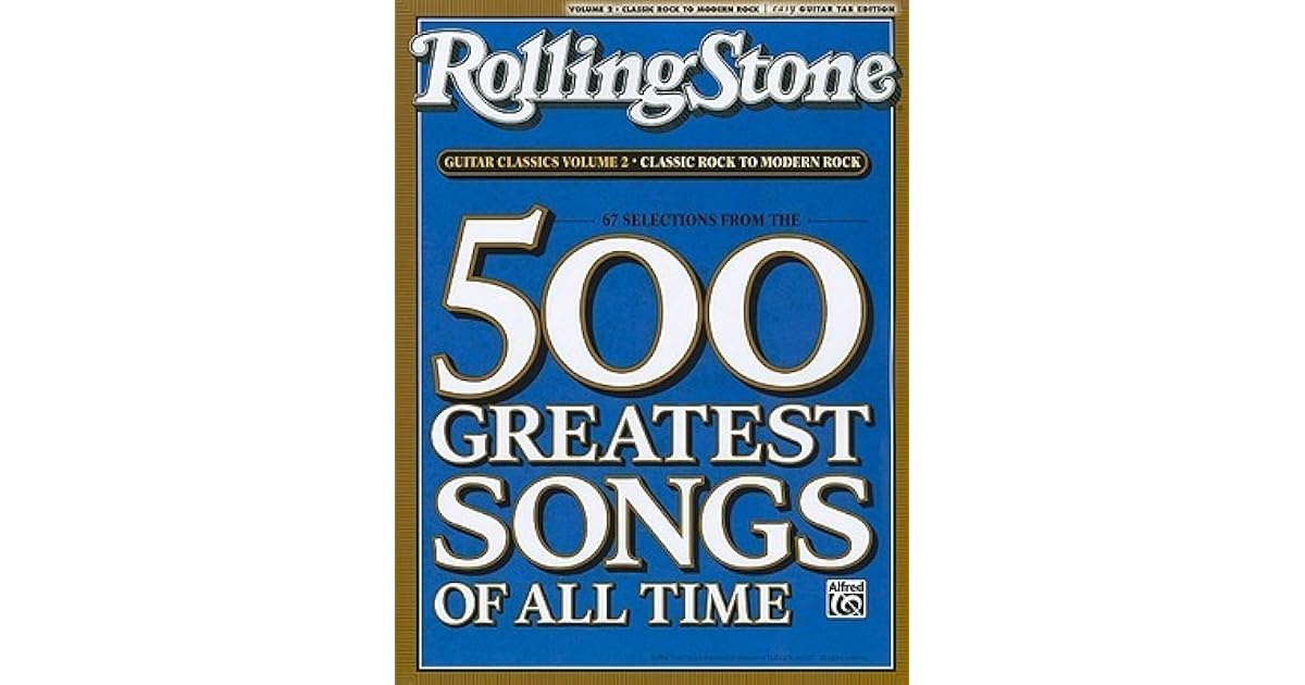 Selections from Rolling Stone Magazine's 500 Greatest Songs of All Time ...
