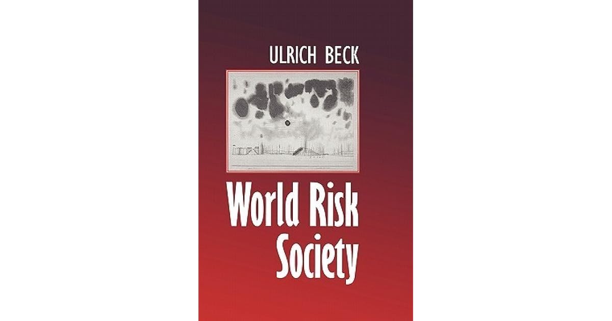 World Risk Society by Ulrich Beck