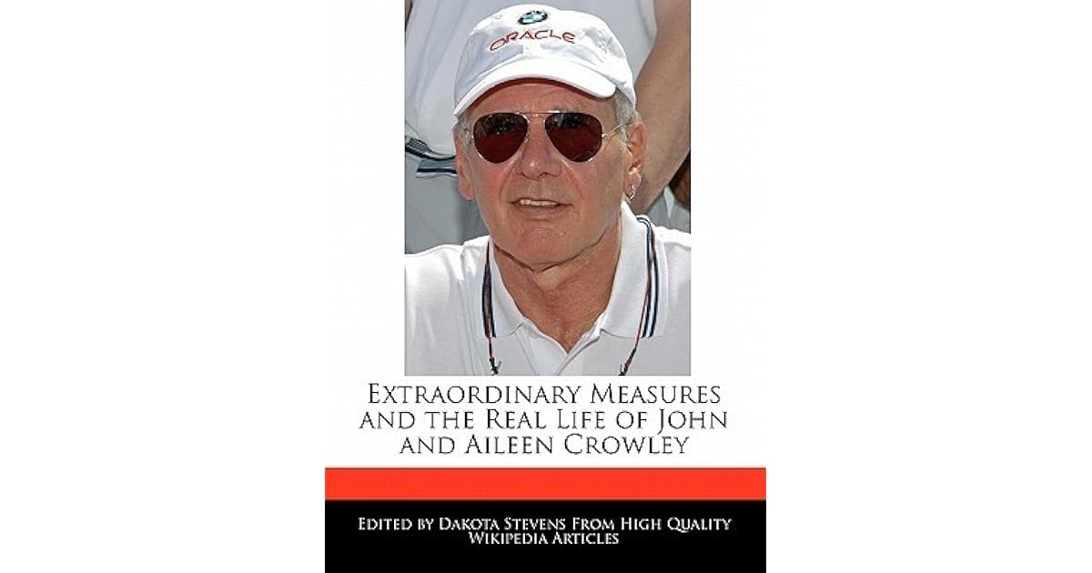Extraordinary Measures and the Real Life of John and Aileen Crowley by ...