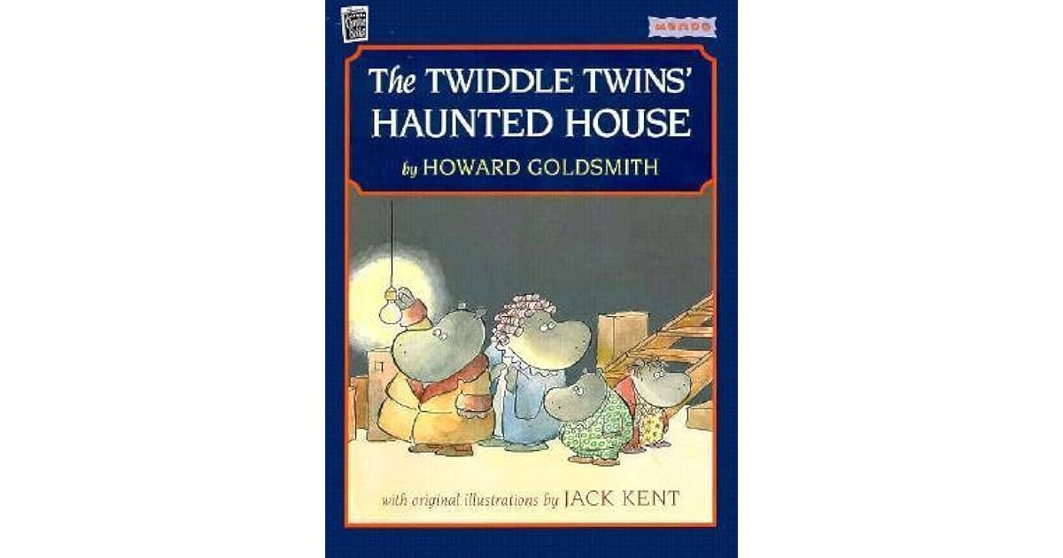 The Twiddle Twins' Haunted House by Howard Goldsmith