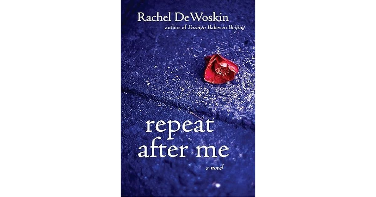 Repeat After Me by Rachel DeWoskin