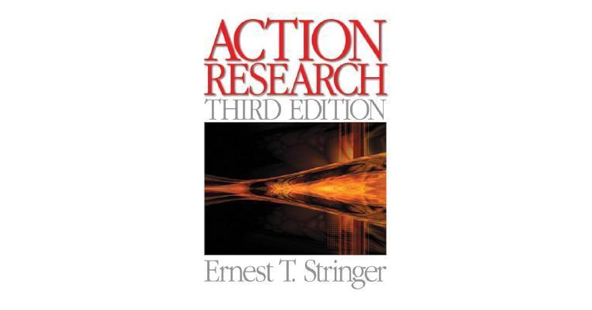 Action Research by Ernest T. Stringer