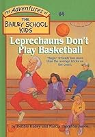 Leprechauns Don't Play Basketball by Debbie Dadey
