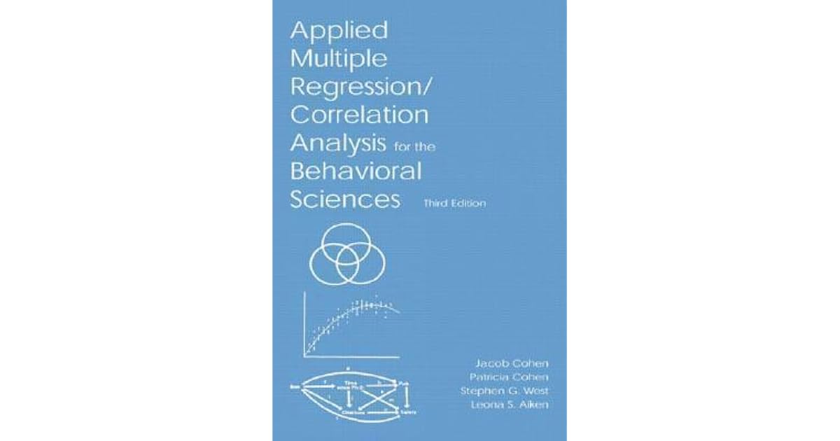 Applied Multiple Regression Correlation Analysis For The Behavioral