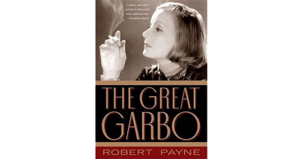 The Great Garbo by Robert Payne
