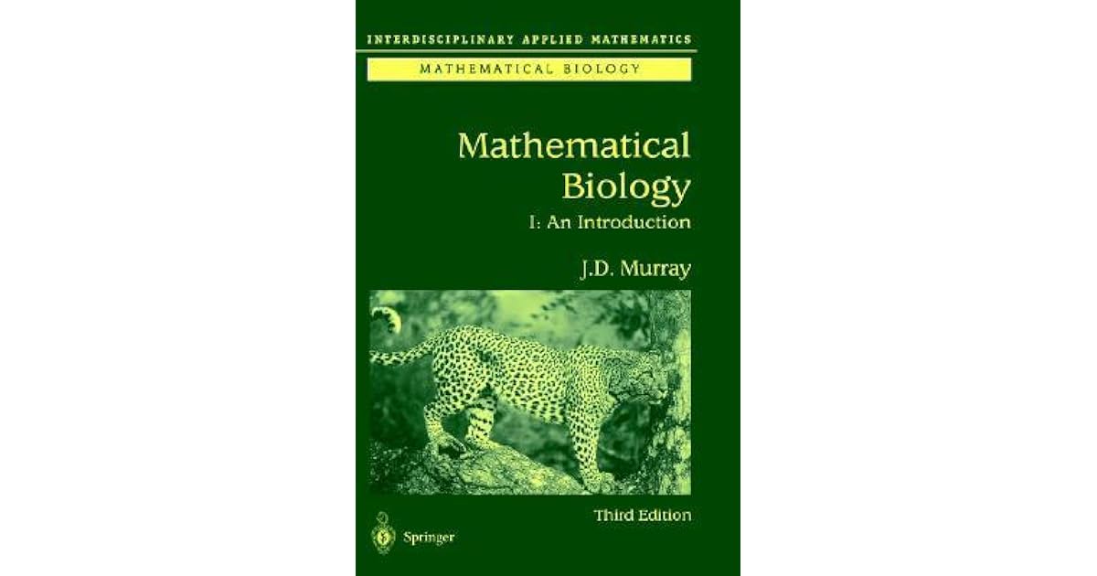 Mathematical Biology: I. An Introduction (Interdisciplinary Applied Mathematics) by James ...
