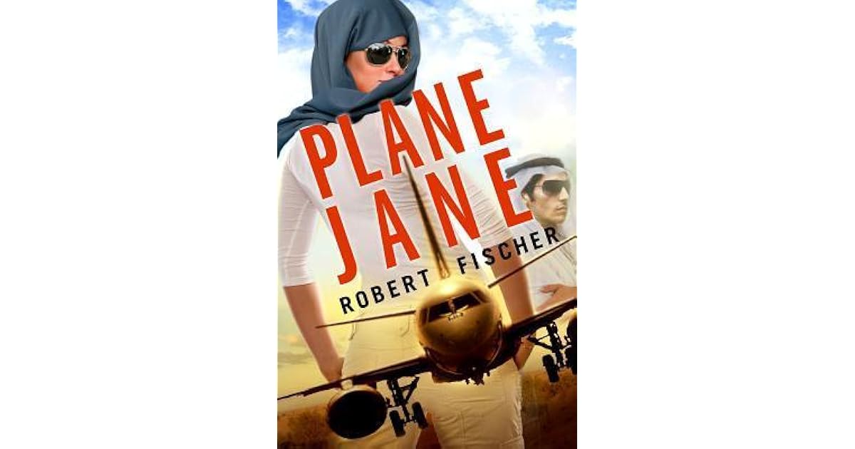Plane Jane by Robert Lloyd Fischer