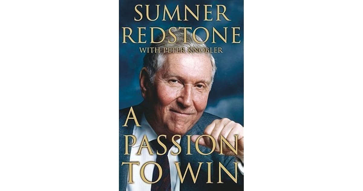 A Passion to Win by Sumner Redstone