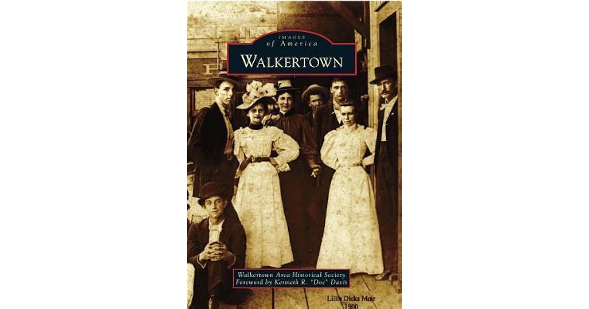 Walkertown by Walkertown Area Historical Society