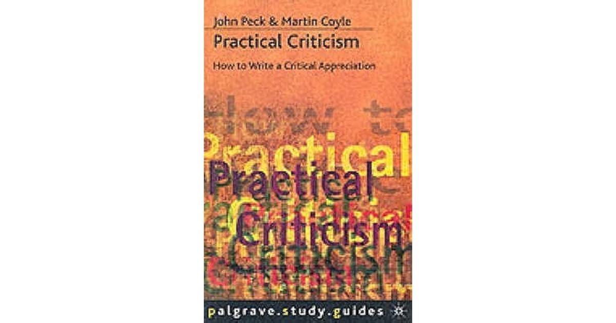 Practical Criticism by John Peck
