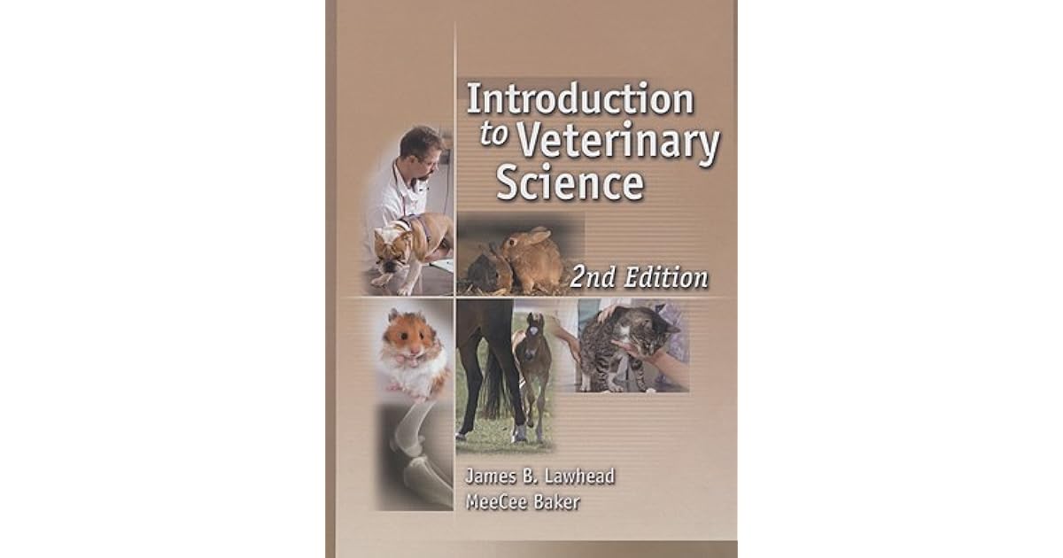 Introduction to Veterinary Science by James B. Lawhead