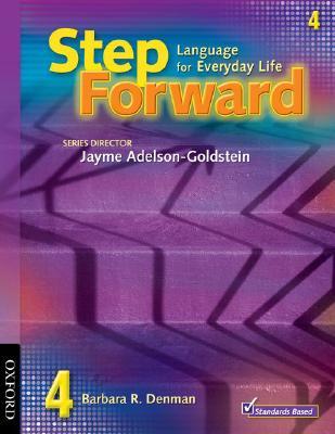 Step Forward 4: Language for Everyday Life Student Book by Barbara Denman