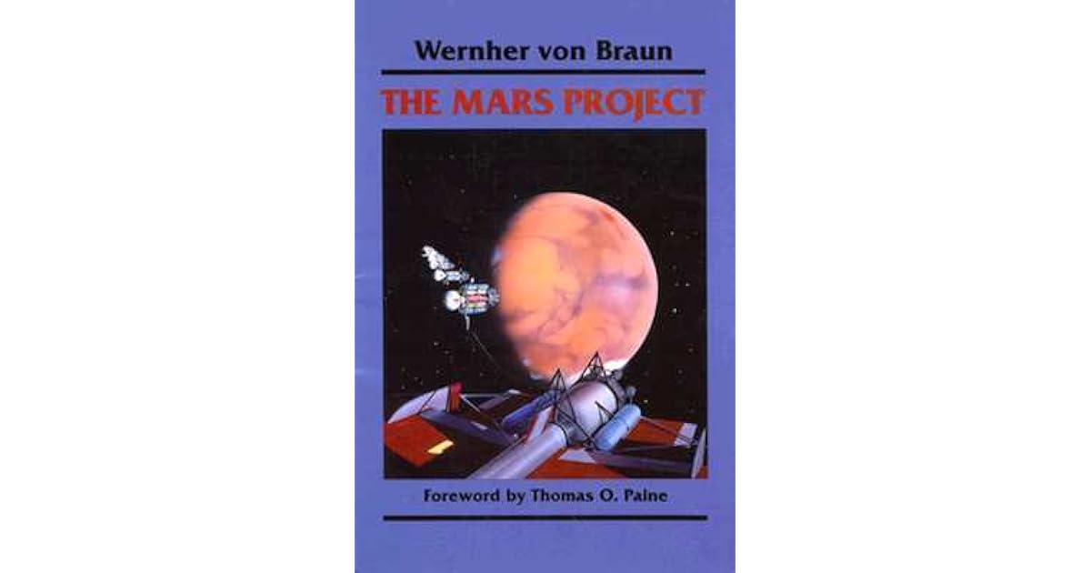 The Mars Project by Wernher von Braun