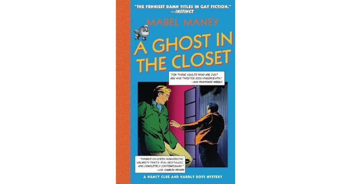 Ghost in the Closet: A Nancy Clue and Hardly Boys Mystery by Mabel Maney