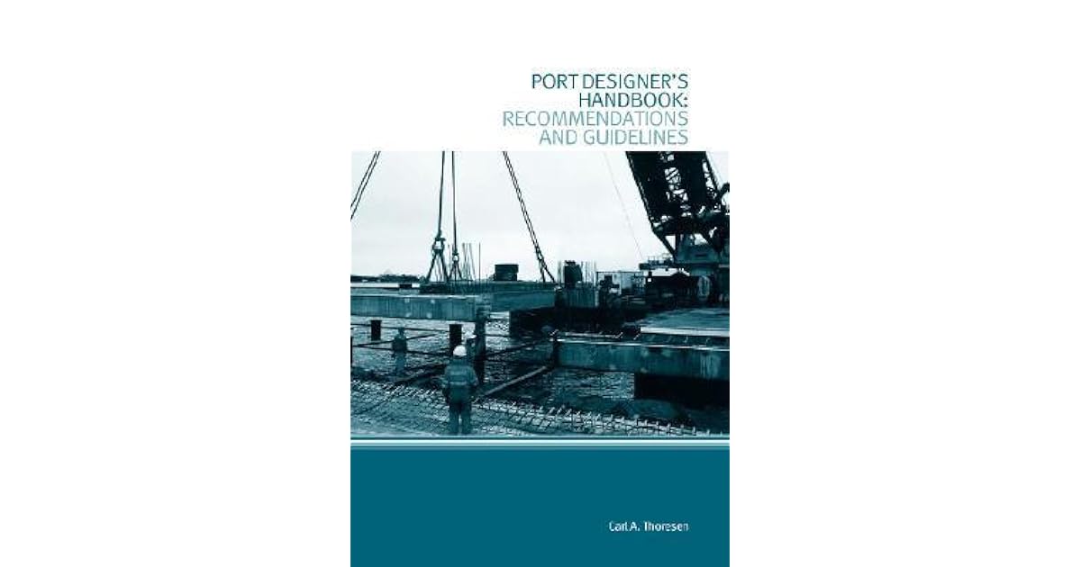 Port Designer's Handbook by Carl A. Thoresen