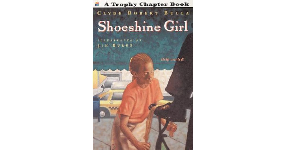Shoeshine Girl by Clyde Robert Bulla
