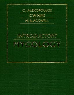 Introductory Mycology by C.J. Alexopoulos