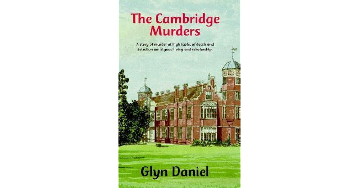 The Cambridge Murders (Sir Richard Cherrington #1) by Glyn Daniel