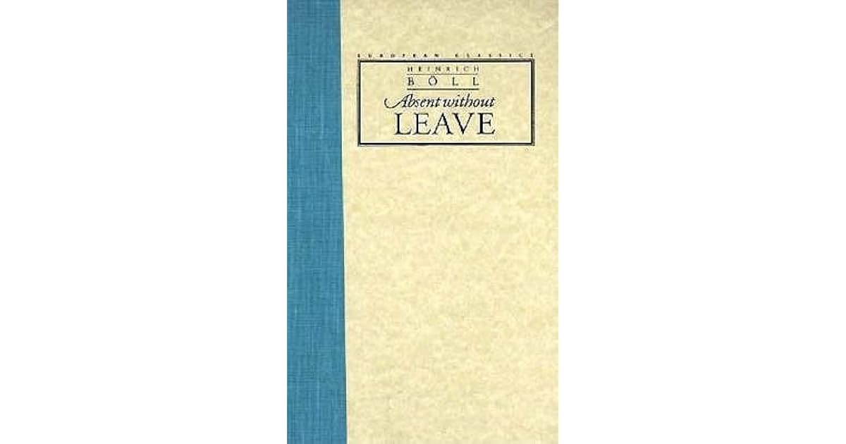 Absent without Leave by Heinrich Böll