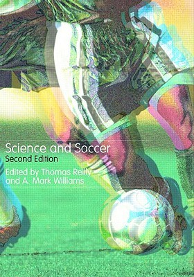 Science and Soccer by Thomas Reilly