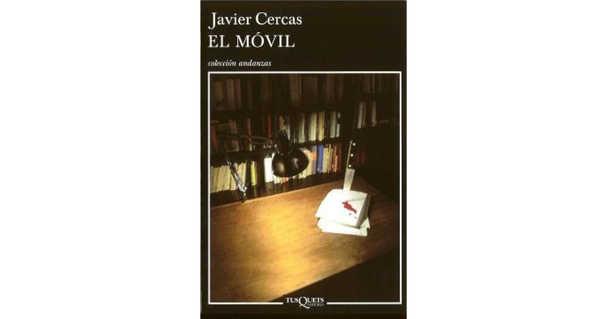 El móvil by Javier Cercas