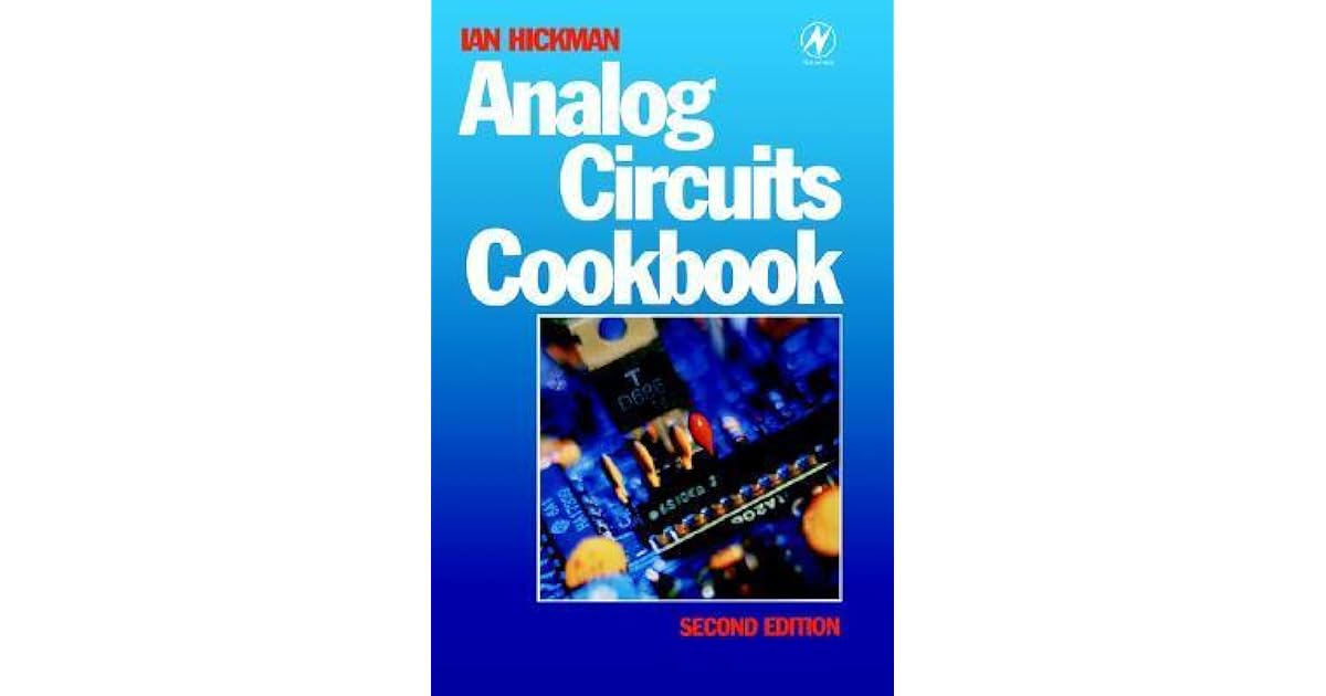 Analog Circuits Cookbook by Ian Hickman