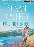 Finding Perfect (Fool's Gold, #3) by Susan Mallery
