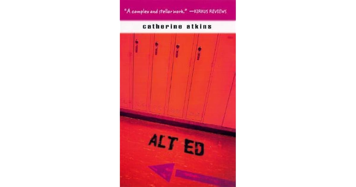 Alt Ed by Catherine Atkins