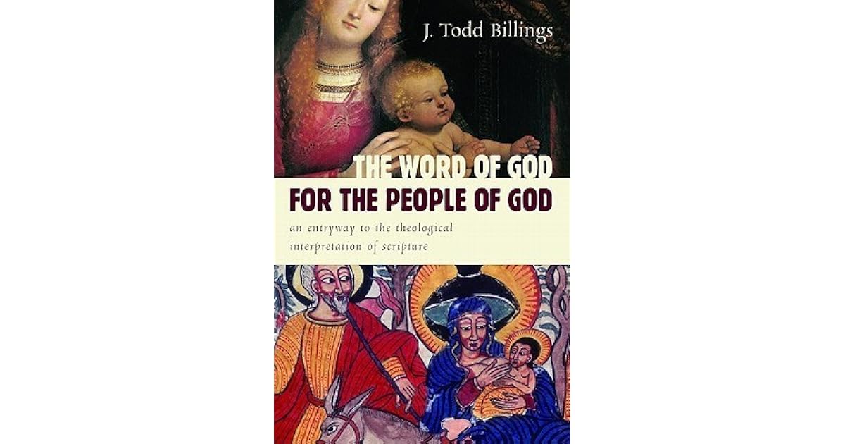 The Word of God for the People of God: An Entryway to the Theological ...