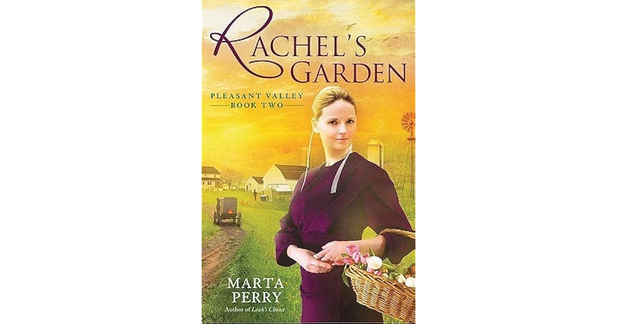 Rachel's Garden (Pleasant Valley, #2) by Marta Perry
