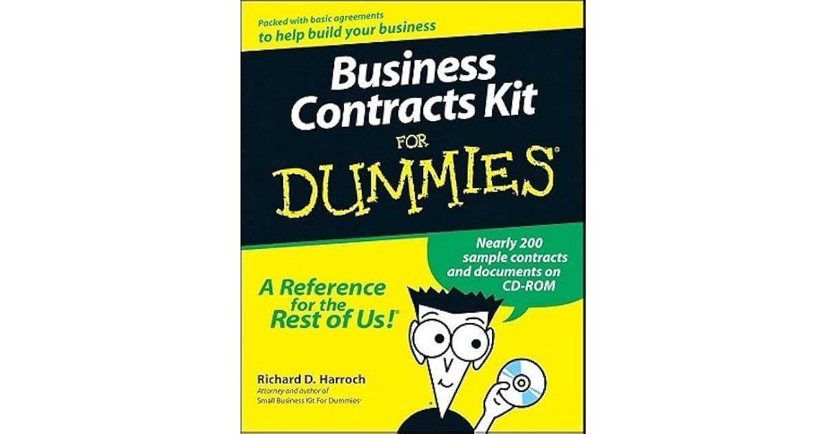 Business Contracts Kit For Dummies by Richard D. Harroch