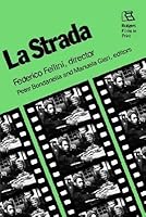 La Strada by Federico Fellini