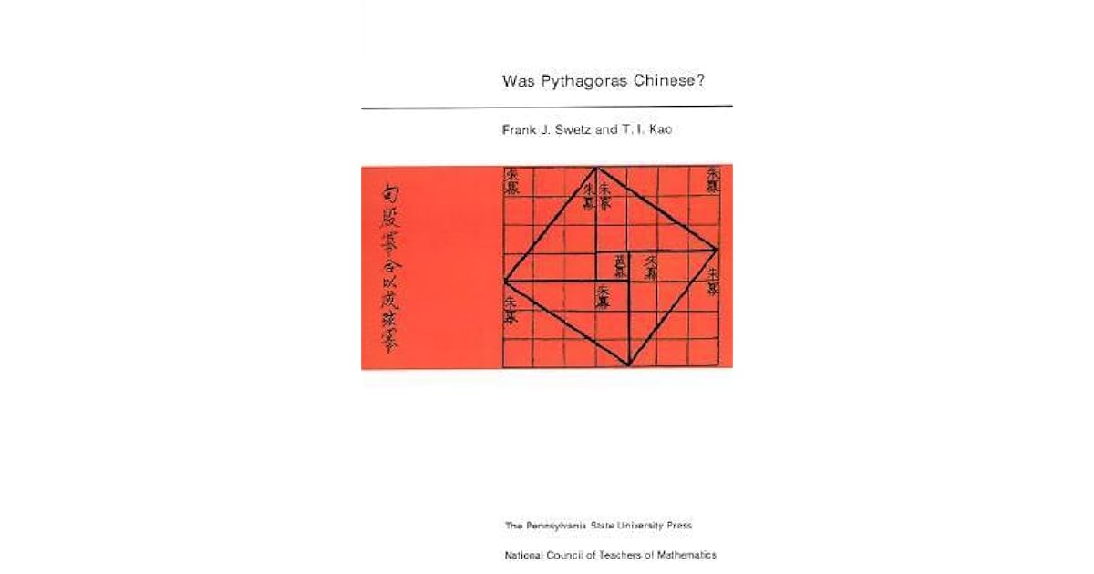 Was Pythagoras Chinese?: An Examination of Right Triangle Theory in ...