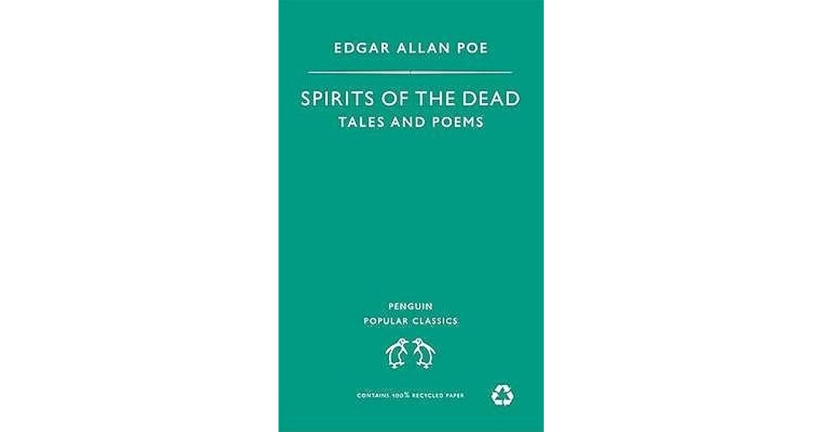 Spirits of the Dead: Tales and Other Poems by Edgar Allan Poe