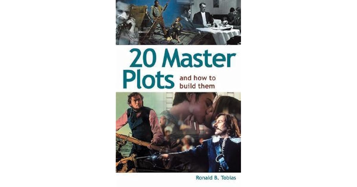 20 Master Plots: And How to Build Them by Ronald B. Tobias