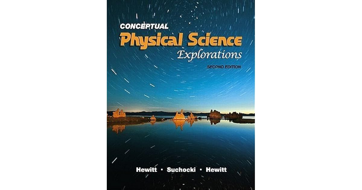 Conceptual Physical Science Explorations by Paul G. Hewitt
