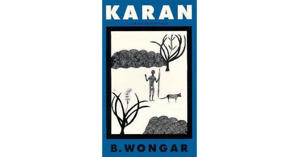 Karan: A Novel of Australia by B. Wongar